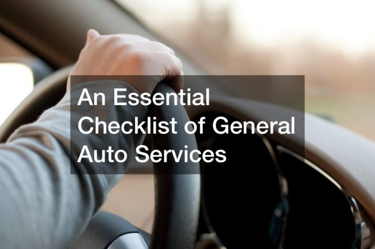 An Essential Checklist of General Auto Services - Car Dealer A